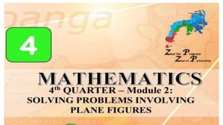 Grade 4 - Quarter 4 - Module 2.pptx