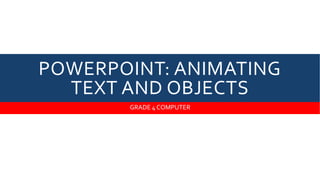 Grade 4 Computer | PPTX