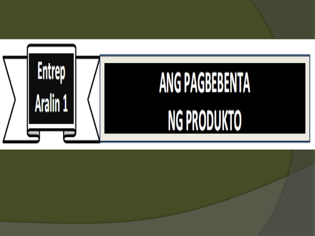 Grade 4 e.p.p. quarter 1 week 1 aralin 1 entrepreneurship- ang ...