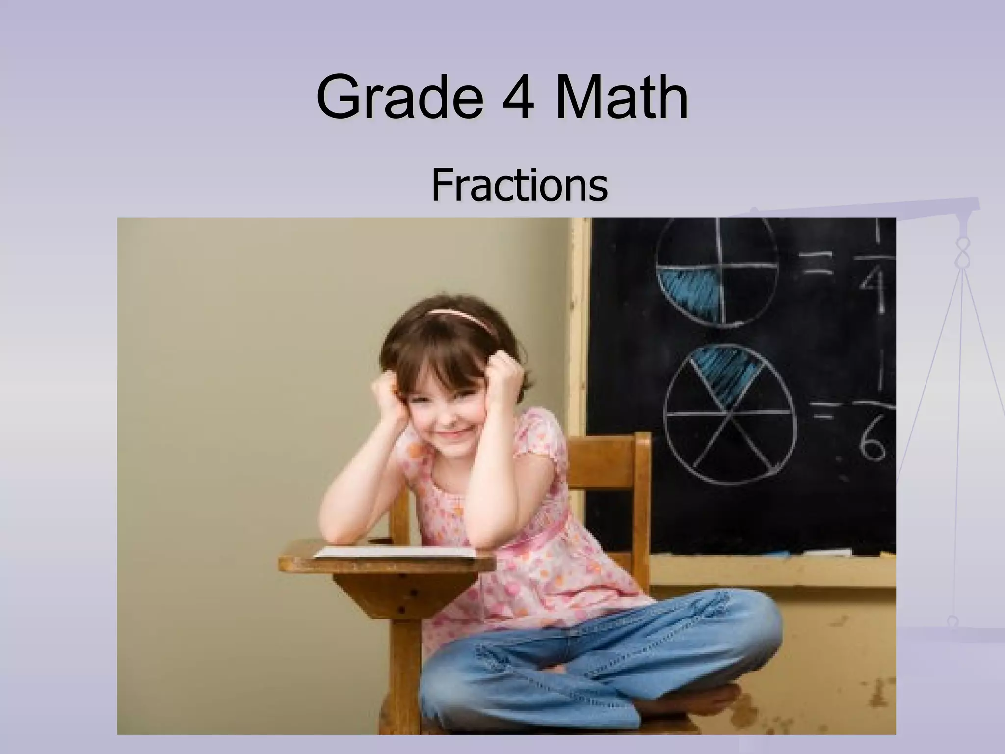 Grade 4 Fractions | PPT