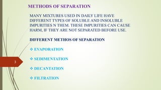 Grade_4I_Science Project.pptx METHODS OF SEPARATION | PPT