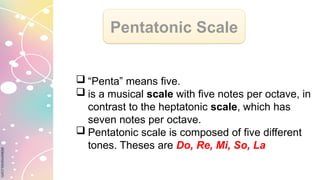 Grade4 Melodic Contour, Progression Pentatonic Scale and Location of Do ...