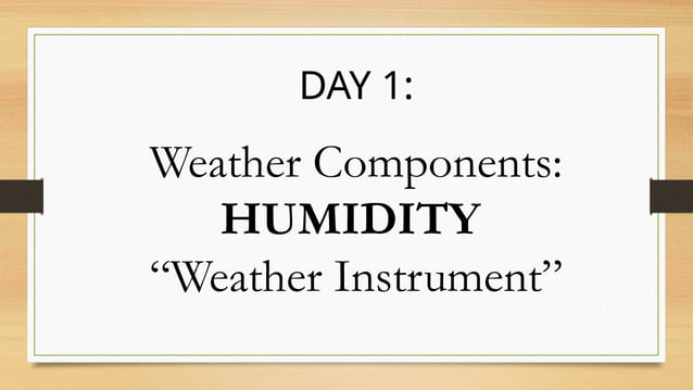 GRADE 4 Q4 Weather Instruments and Weather Components.pptx