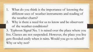 GRADE 4 Q4 Weather Instruments and Weather Components.pptx