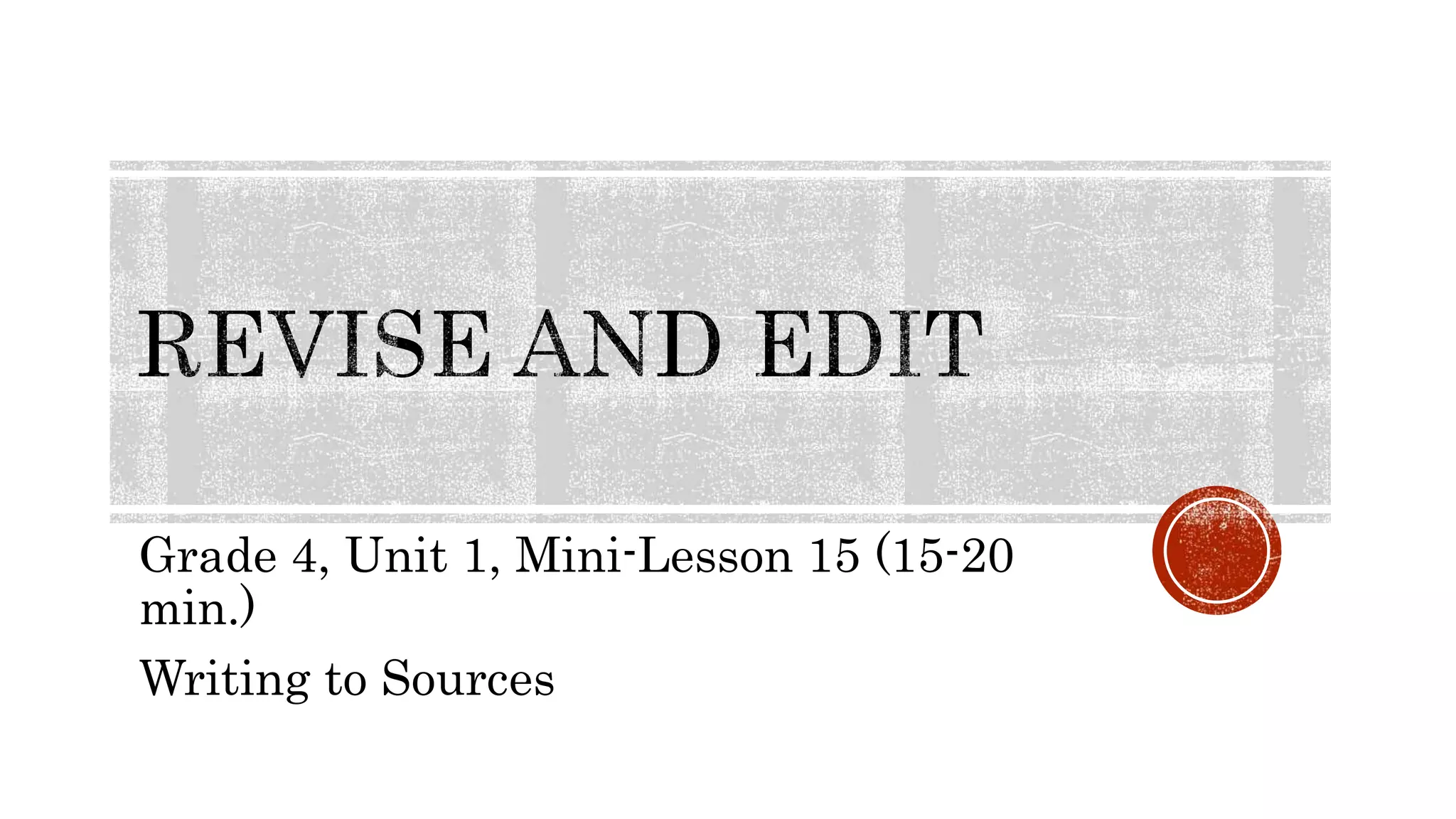 Grade 4, unit 1, week 1, mini lesson 15 | PPTX | Homework and Study ...