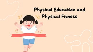 Physical Fitness (Physical Education Grade 5) | PDF