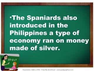 Grade 5 economic policies under spanish rule | PPT