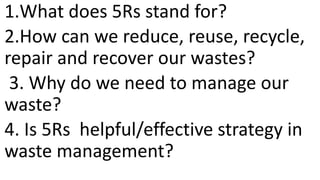 Grade 5 5Rs Science waste management.pptx