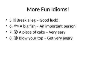 Grade_5_English_Idioms.pOWERPOINT PRESENTATION | PPTX