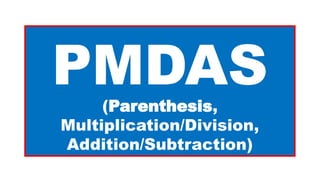 Grade 5 Mathematics Lesson in PMDAS.pptx