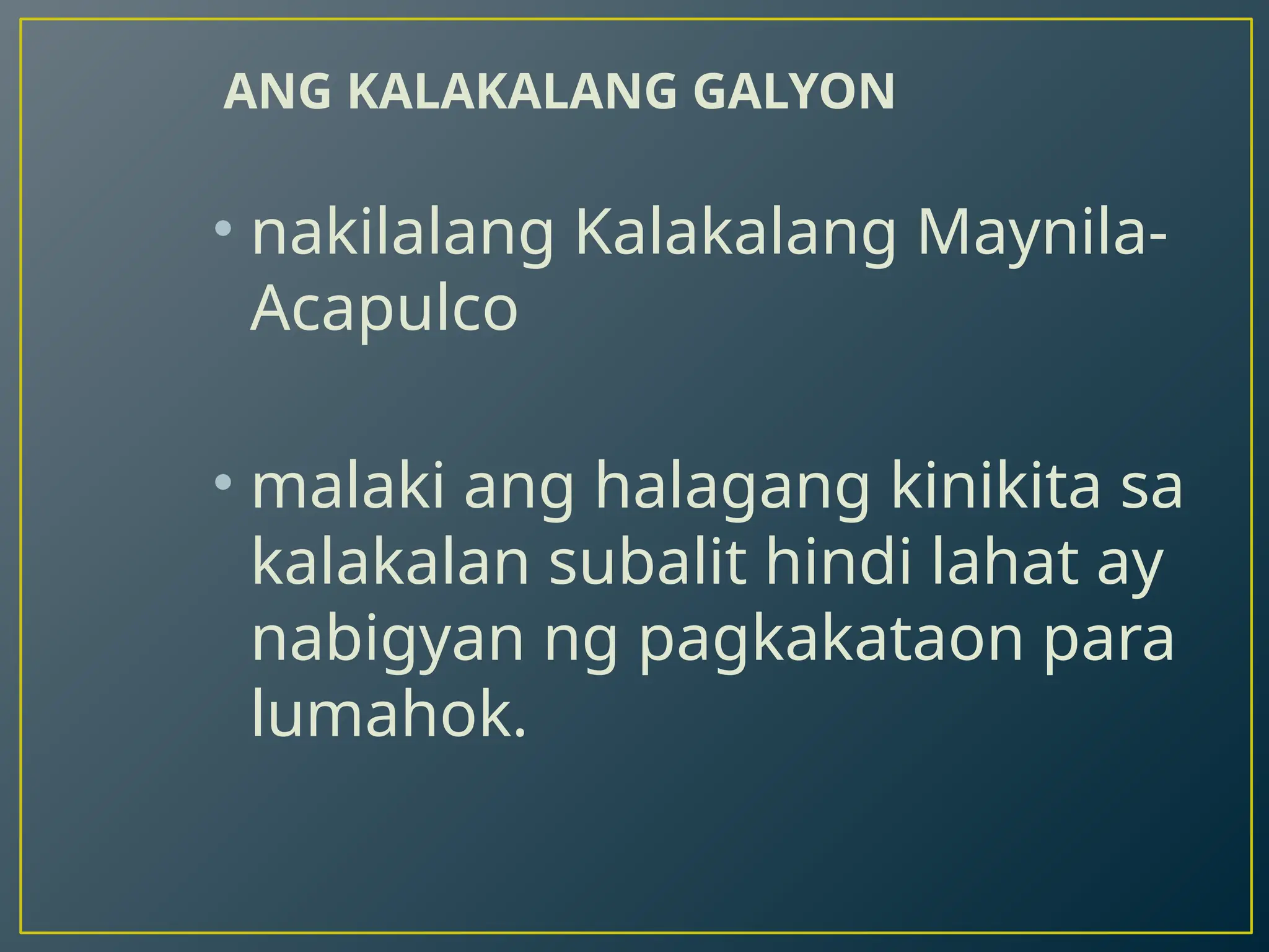 Grade 5 PPT_AP_Q4_W5_ANG KALAKALANG GALYON .pptx