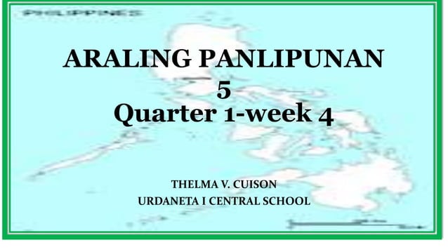 Grade 5 ppt araling panlipunan q1_w4_day 1-2 | PPTX