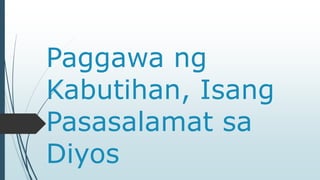 Grade 5 PPT_ESP_Q4_W3 Paggawa ng Kabutihan.pptx