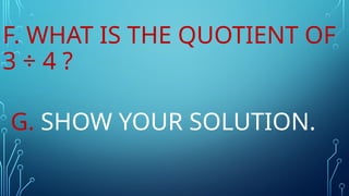 Grade 5 PPT_Math_Q2_W6_Dividing Whole Numbers with Quotients in Decimal ...