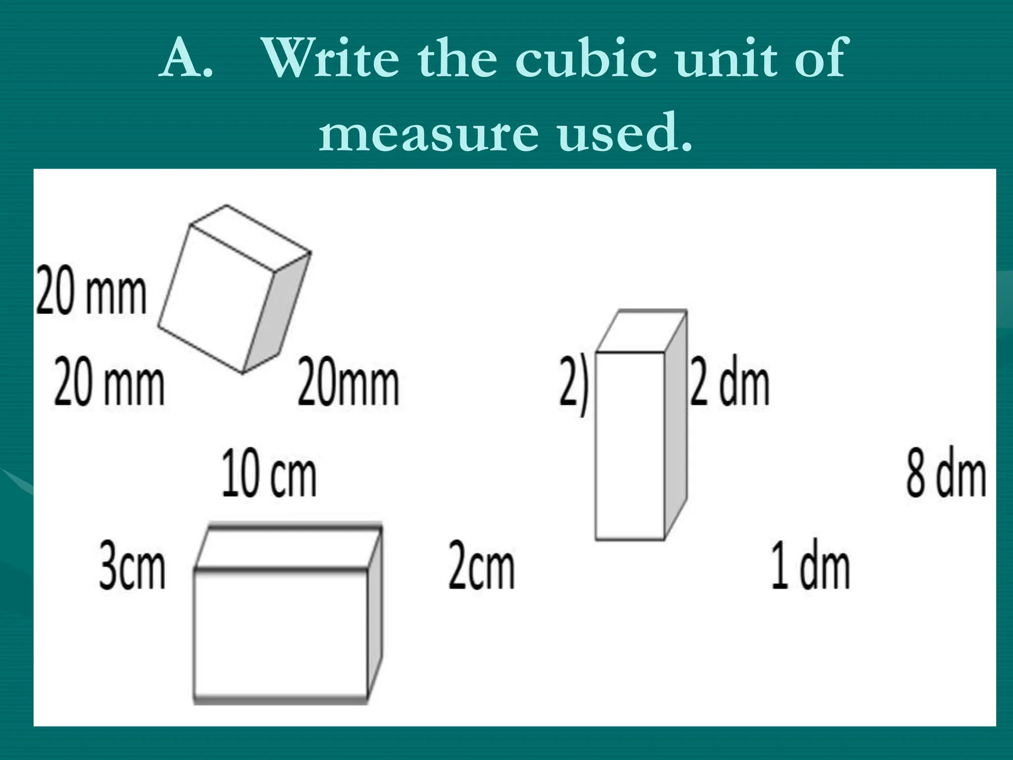 Grade 5 PPT_Math_Q4_W3_Lesson 87 Name the unit of measure for measuring ...