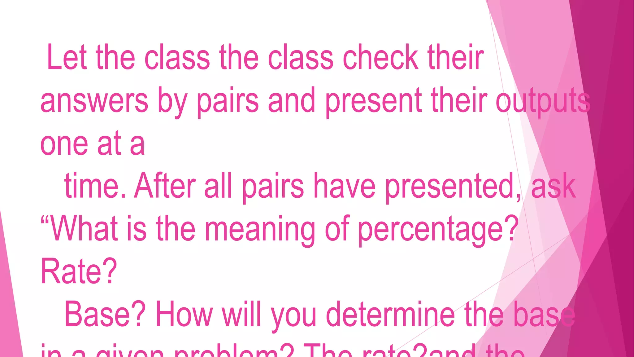 Grade 5 PPT_Q3_W1_Defining Percentage, Rate or Percent and Base.pptx