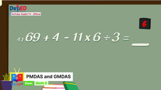 grade 5 Q1.5- PMDAS and GMDAS.pptx