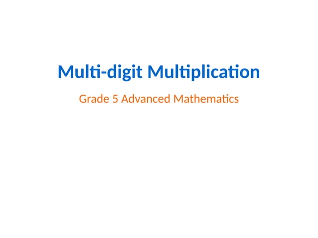 Grade5_Topic2_MultiDigit_Multiplication.pptx