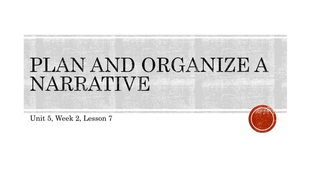 Grade 5, unit 5, week 2, lesson 7 | PPTX | Screenwriting | Content ...