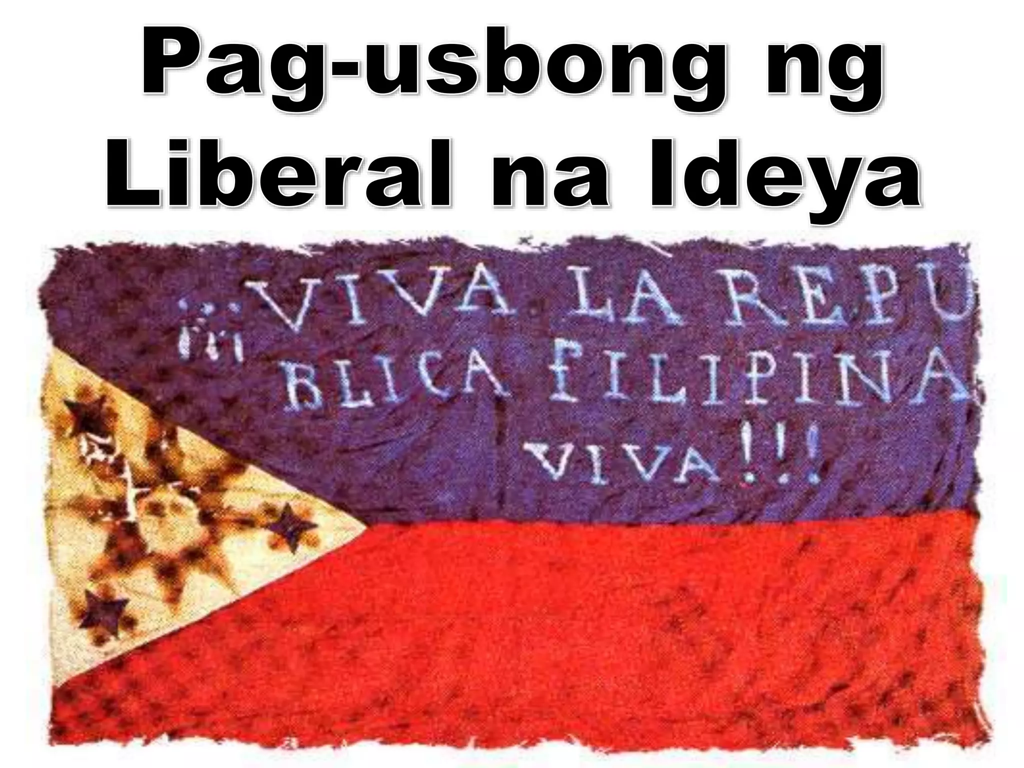 Pag-usbong ng Liberal na Ideya | PPTX