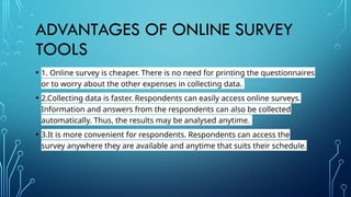 advantage and disadvantages of online survey | PPTX