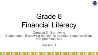 ICSE Mathematics Grade 6 - Borrowing - EMI .pptx