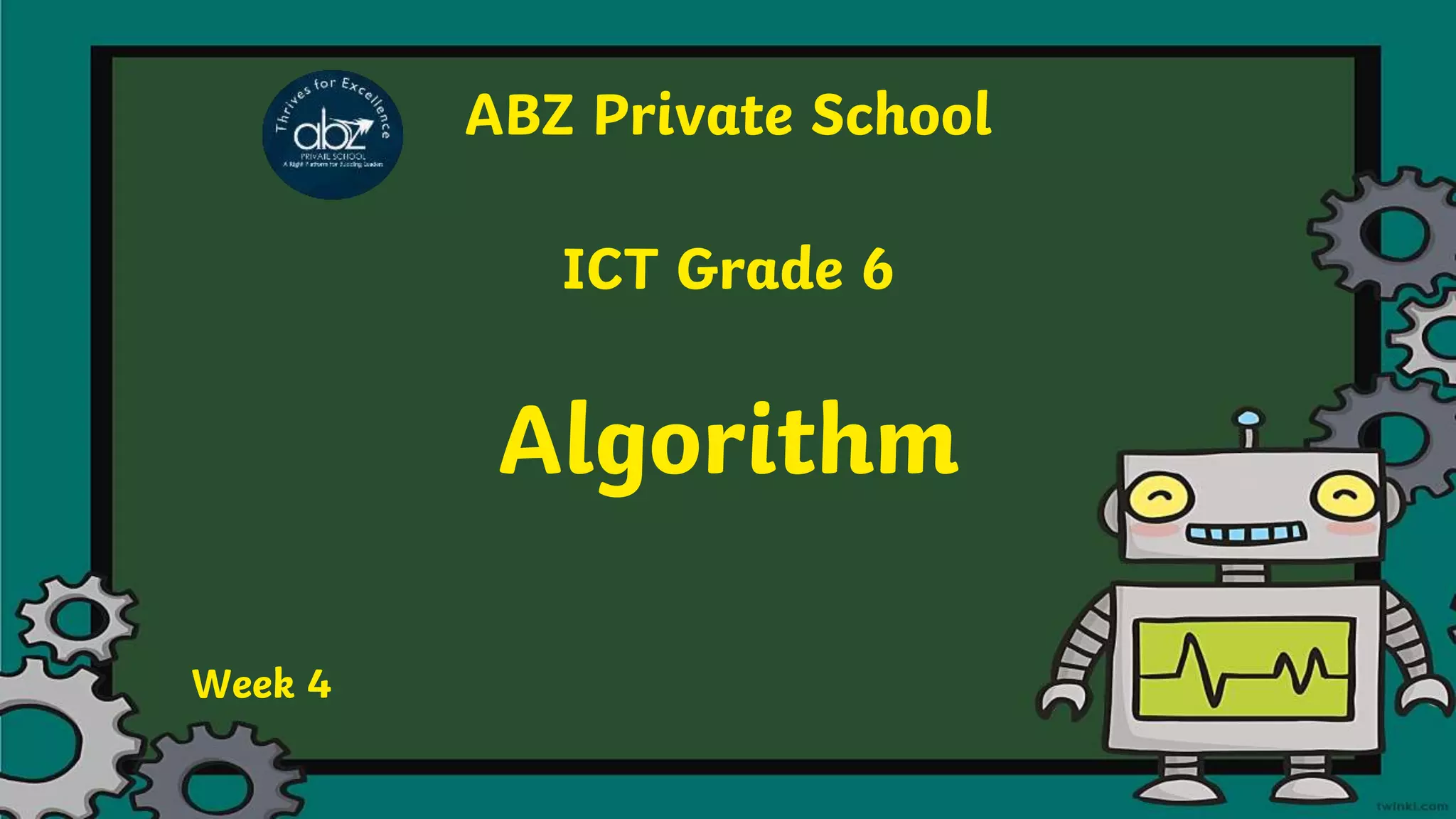 Grade 6 Algorithmpptx Computing Technology And Computing