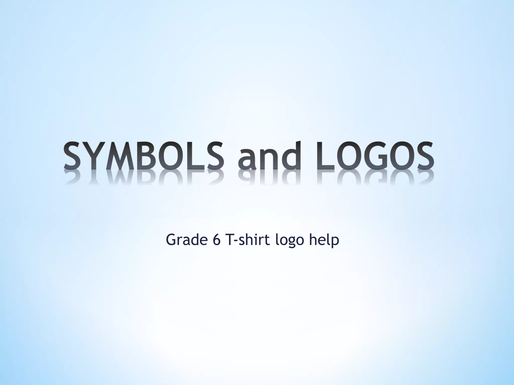 Grade 6 logo and symbol guide | PPT
