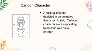 Grade 6 Mapeh Chpter 2 The Cartoon Character Making.pptx