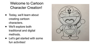 Grade 6 Mapeh Chpter 2 The Cartoon Character Making.pptx
