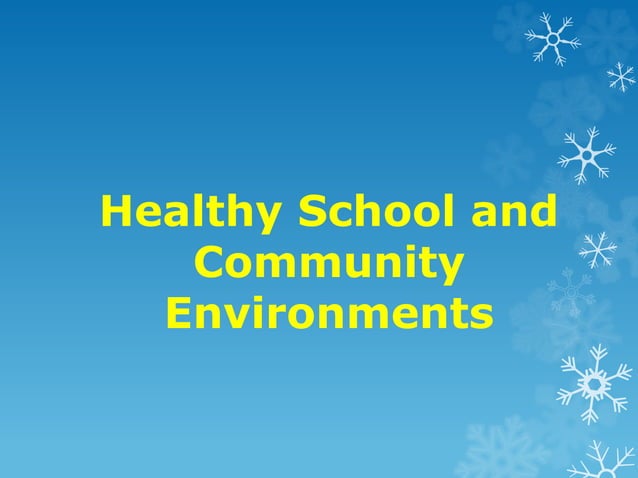 Grade 6 ppt mapeh q2_w1_healthy school and community environment | PPTX ...