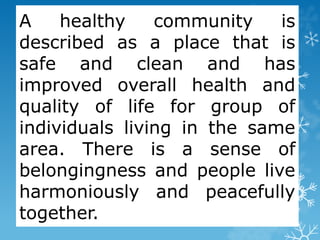 Grade 6 PPT_MAPEH_Q2_W1_Healthy School and community Environment.pptx