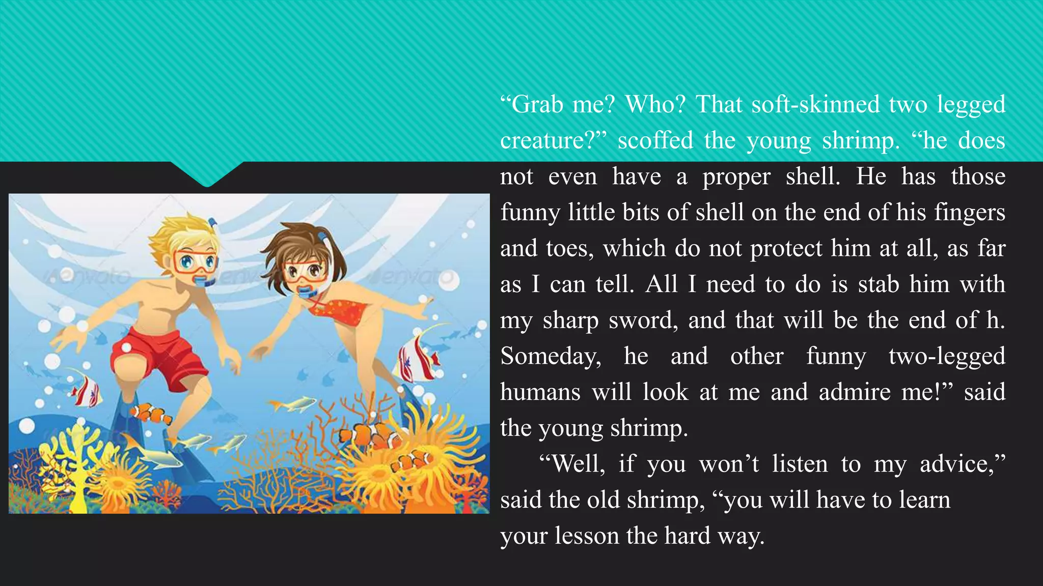 Grade 6 PPT_Q3_W3_Noting Details The Boastful Shrimp (1).pptx