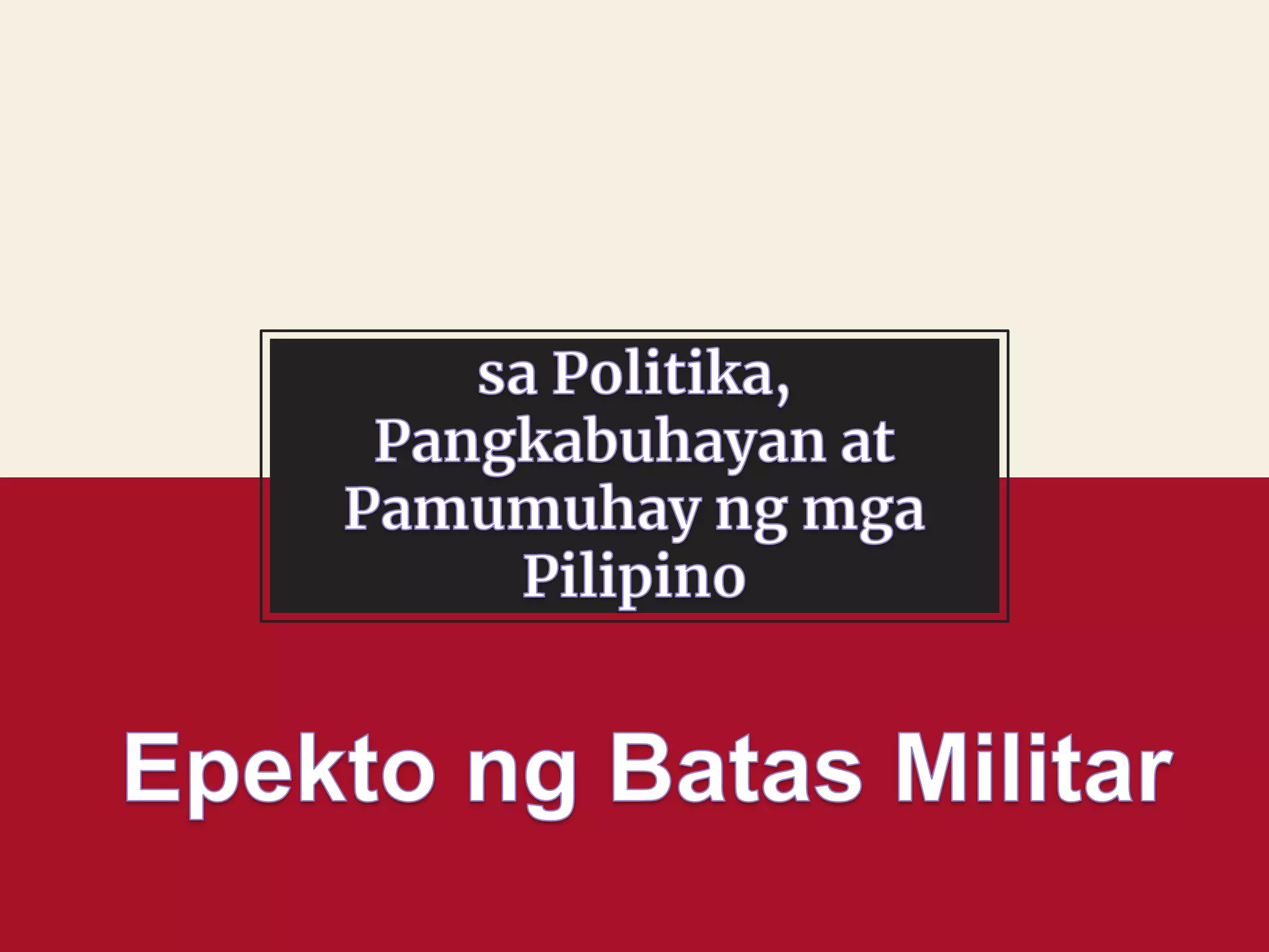 Grade 6 PPT_Q4_W3_Epekto ng Batas Militar sa Politika, Pangkabuhayan at ...
