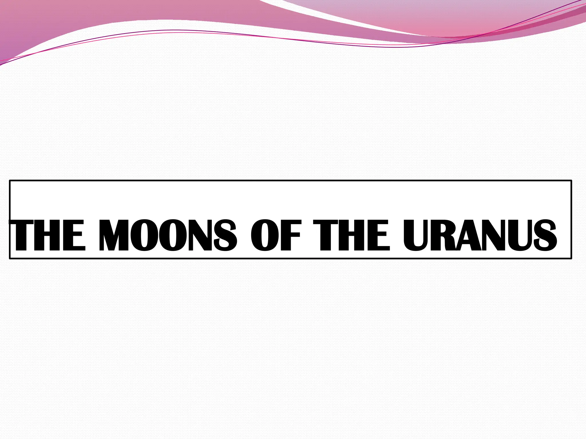 Grade 6 PPT_Q4_W3_URANUS.pptx for my learners | PPTX