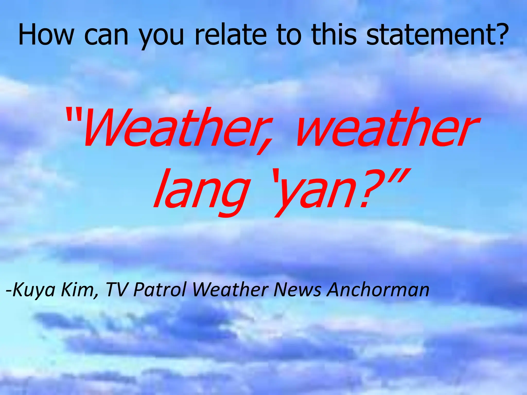 Grade 6 PPT_Q4_W3_WEATHERs PATTERNS.pptx