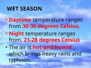 Grade 6 PPT_Q4_W3_WEATHER PATTERNS.pptx for grade 6 learners | PPTX