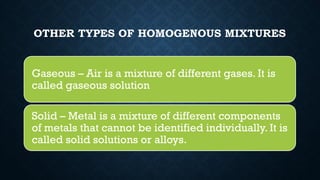 Grade 6 Science Q1 W1 L1 Solutions and Other Uniform Materials.pptx