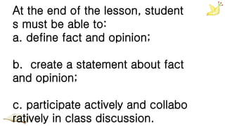 grade 7, fact or opinion power point presentation | PPTX