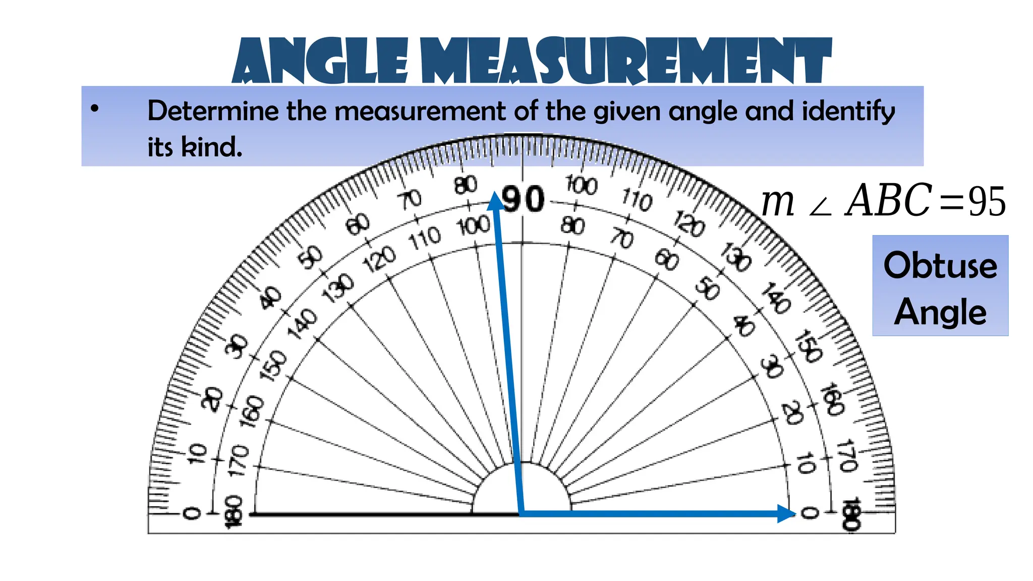 grade 7 angle measurement using protractor.pptx