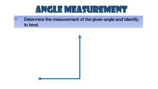 grade 7 angle measurement using protractor.pptx