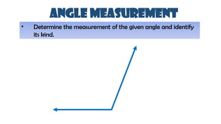 grade 7 angle measurement using protractor.pptx