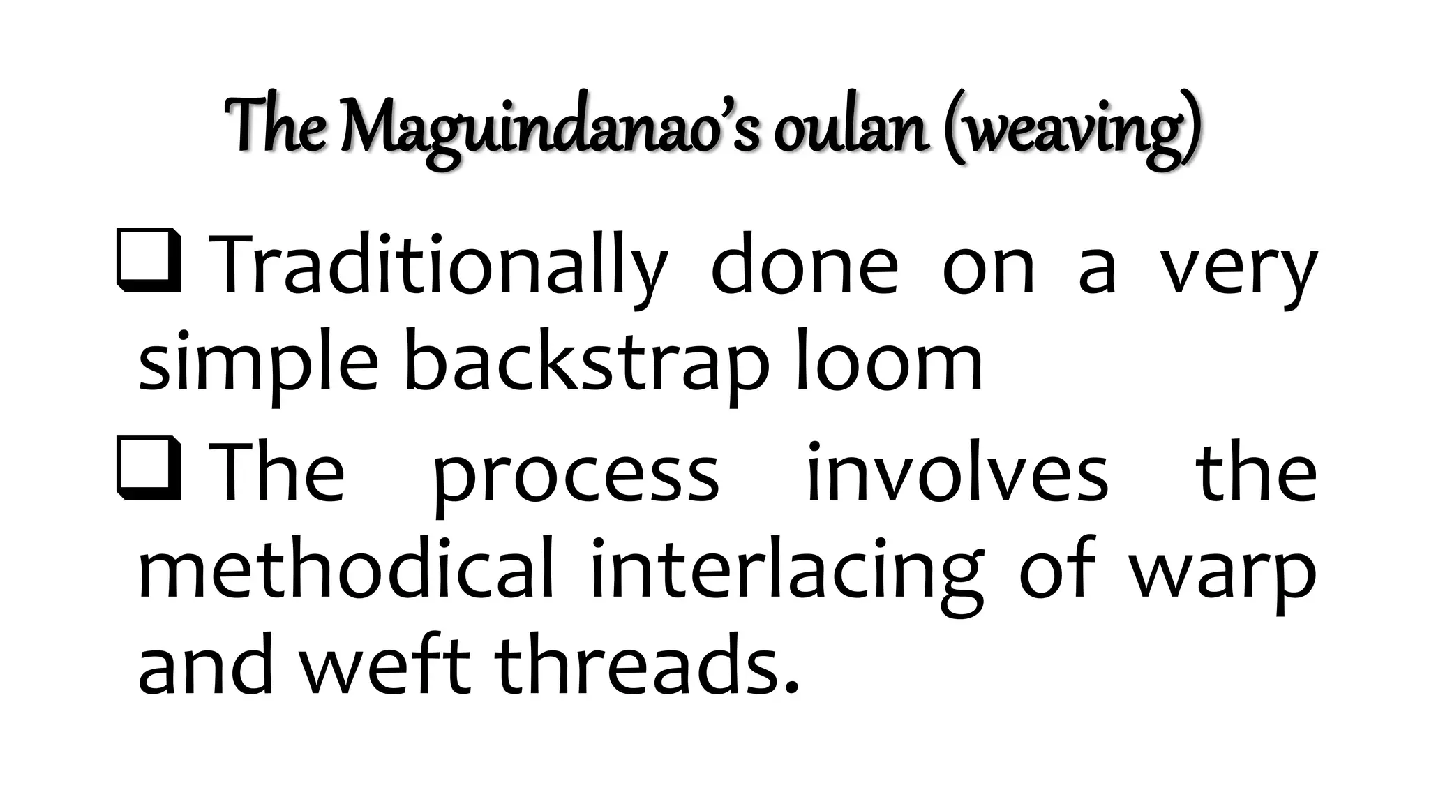 Art of weaving of Visayan and Mindanao | PPTX