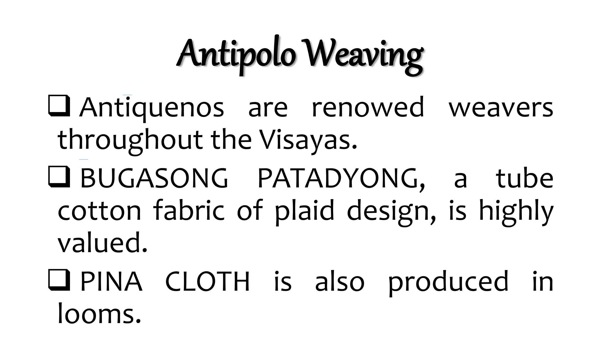 Art of weaving of Visayan and Mindanao | PPTX