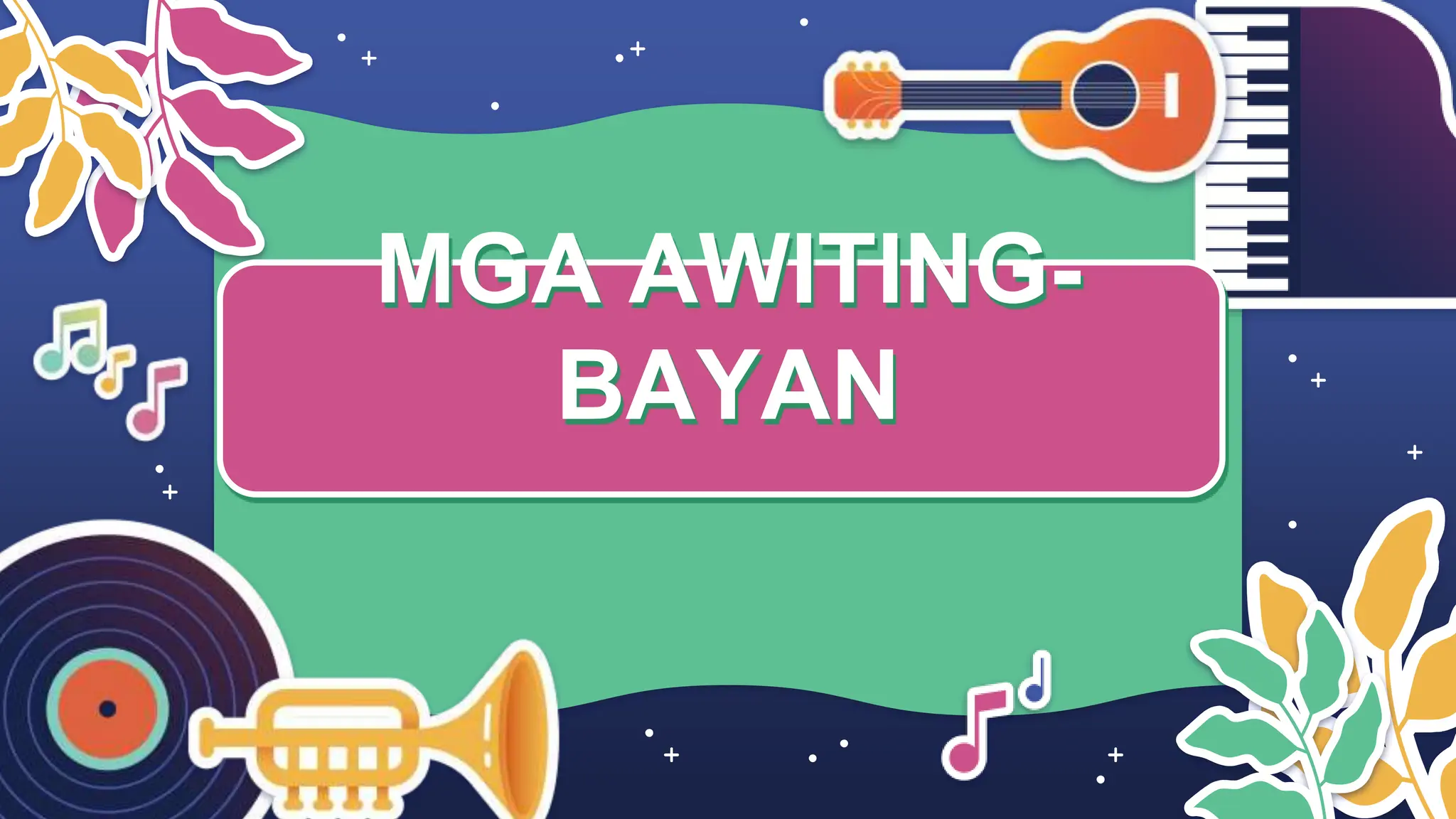 grade 7 Filipino- mga awiting bayan.pptx