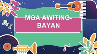 grade 7 Filipino- mga awiting bayan.pptx