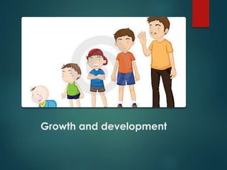 Growth and development | PPTX