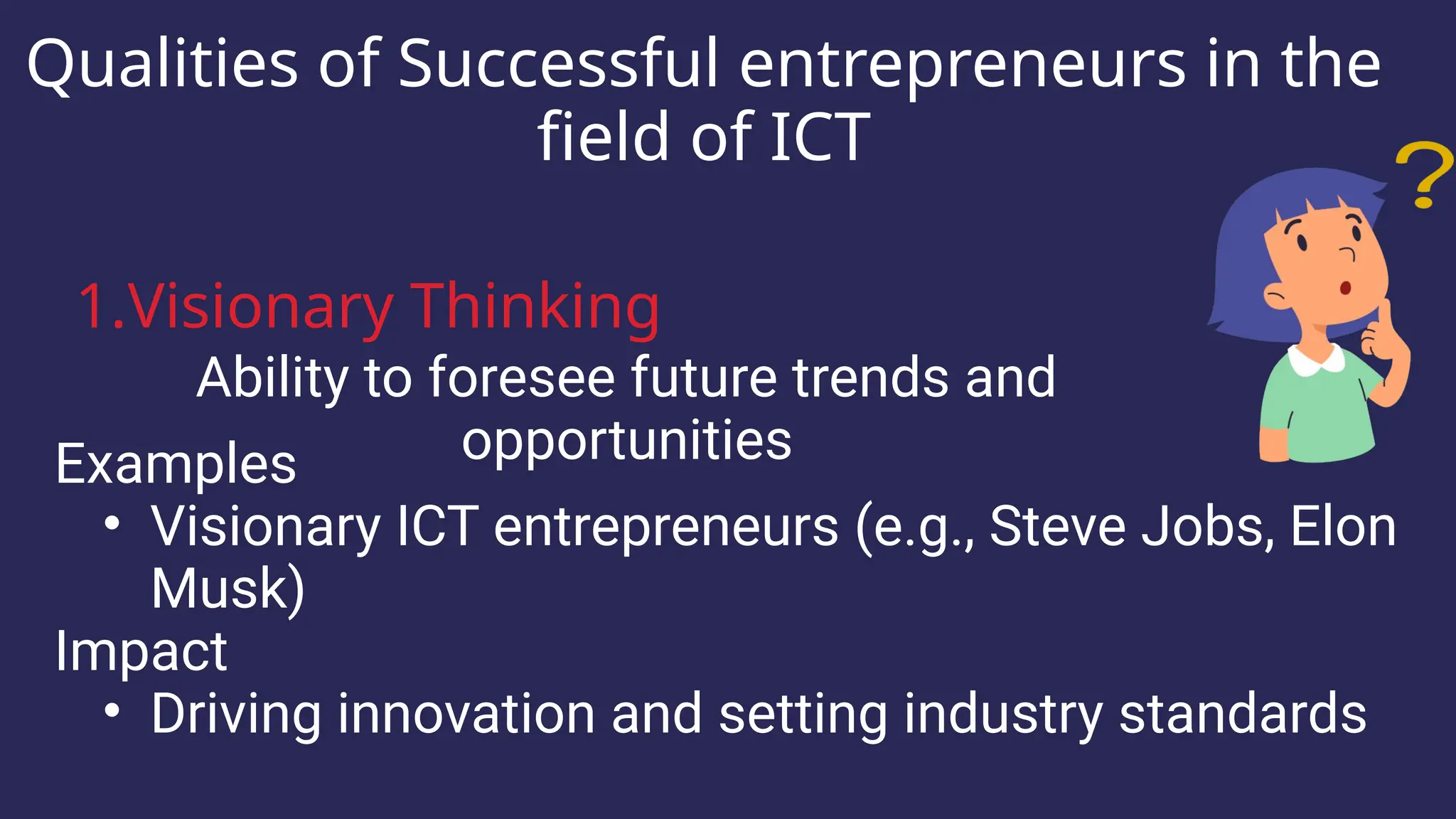 Grade 7 ICT - Qualities of Successful entrepreneurs in the field of ICT ...