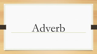 Grade 7 Interpreting a Poem and Adverbs.pptx