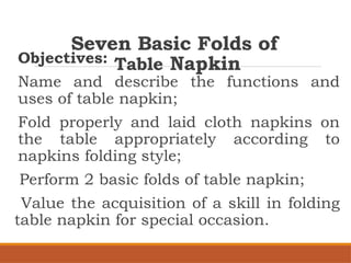 GRADE 7 L1 3rd Quarter Table Napkin Folding.pptx
